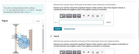 Solved Determine The Angular Velocity Of The Gear At The
