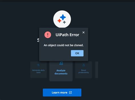 an object could not be cloned error message assistant uipath