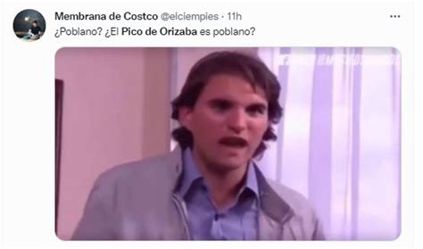 Los Mejores Memes Del Pico De Orizaba En Puebla Infobae