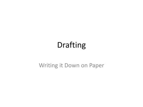 Ppt Drafting Powerpoint Presentation Free Download Id2923896