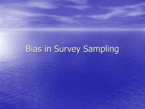 PPT Bias In Survey Sampling PowerPoint Presentation Free Download ID 215829