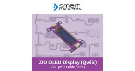 Zio Oled 0 91in Display Qwiic Start Guide