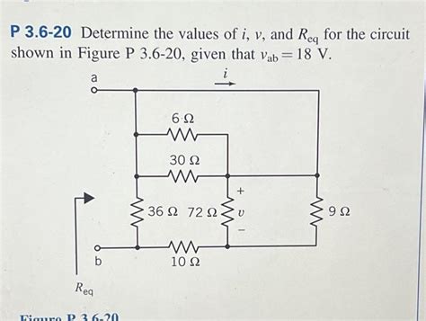 Solved P 36 20 Determine The Values Of I V And Req For