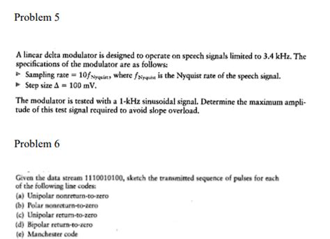 Solved A Linear Delta Modulator Is Designed To Operate On Chegg Com
