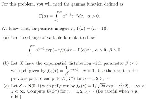 Solved For This Problem You Will Need The Gamma Function Chegg Com