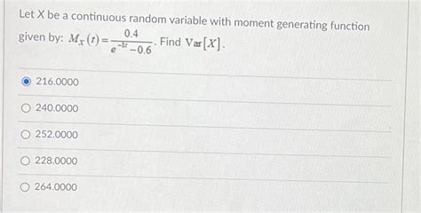 solved let x be a continuous random variable with moment