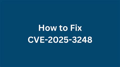 fix cve 2025 3248 critical langflow security flaw
