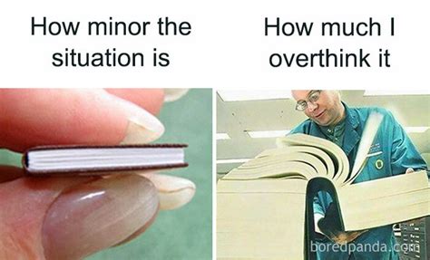 35 Jokes And Memes That Are 110 True If You Overthink Everything New