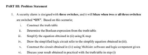 Solved Part Iii Problem Statement 1 A Security Alarm Is