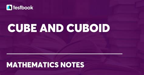 Cube And Cuboid Shape Formulas Properties Examples