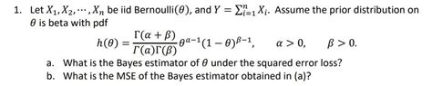 solved in li1 1 let x1 x2 xn be iid bernoulli o