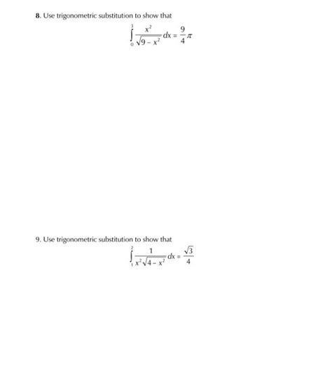 Solved 8 Use Trigonometric Substitution To Show That