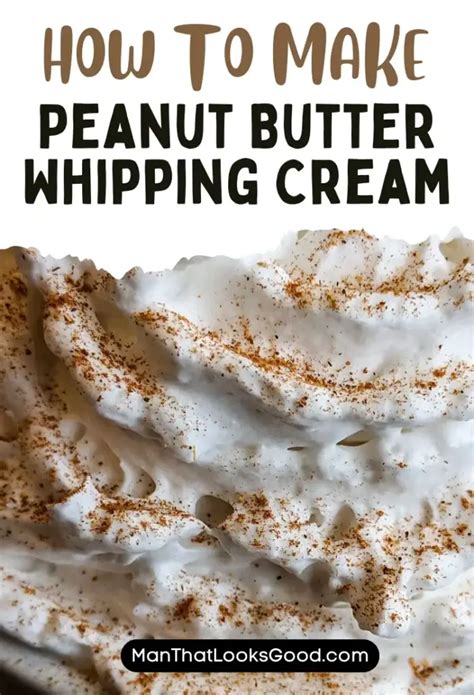 Peanut Butter Whipping Cream Man That Looks Good