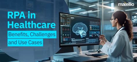 Rpa In Healthcare Benefits Challenges And Use Cases