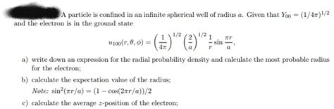 Solved A Particle Is Confined In An Infinite Spherical Well Chegg