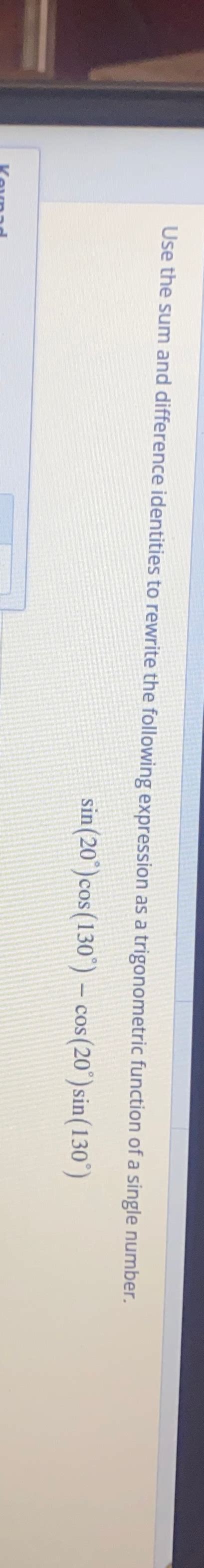 Solved Use The Sum And Difference Identities To Rewrite The