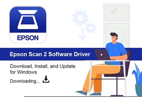 Epson Scan 2 Software Download And Install For Windows 10 11