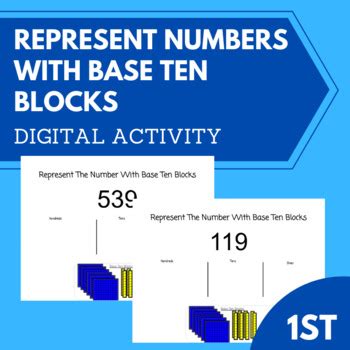 Representing Numbers With Base Ten Blocks Digital Activity By CMN Tutoring