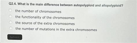 Solved Q2 4 ﻿what Is The Main Difference Between