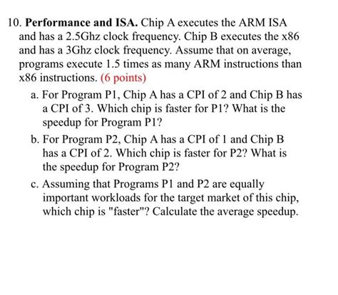 Solved 0 Performance And Isa Chip A Executes The Arm Isa
