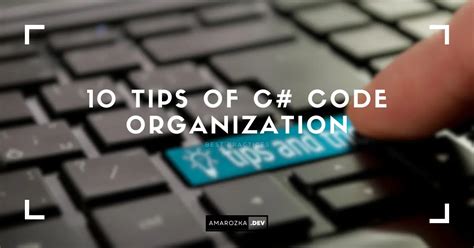 10 C Code Organization Tips Every Developer Should Know