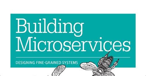 Book Review Building Microservices Invisible To The Eye