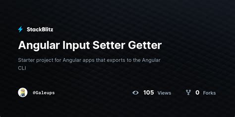 Angular Input Setter Getter Stackblitz