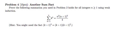 Solved Problem 4 10pts Another Sum Fact Prove The Chegg Com