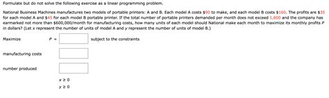 Solved Formulate But Do Not Solve The Following Exercise As