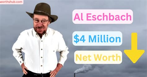 Expected Al Eschbach Net Worth Age Wife Career Updated 2025