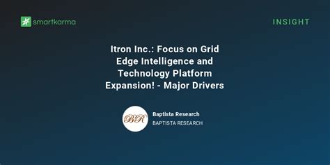 Itron Inc Focus On Grid Edge Intelligence And Technology Platform