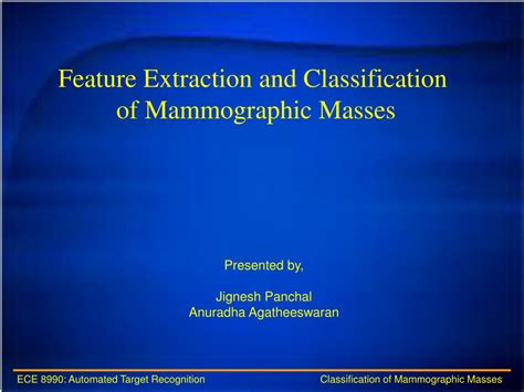 Ppt Feature Extraction And Classification Of Mammographic Masses Powerpoint Presentation Id