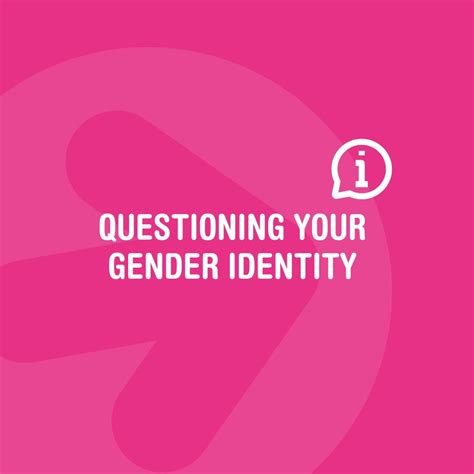 Questioning Gender Identity