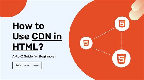 How To Use CDN In HTML A To Z Guide For Beginners