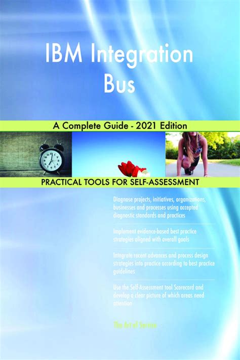 Ibm Integration Bus A Complete Guide 2021 Edition Ebook By Gerardus Blokdyk Epub Rakuten