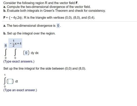 Solved Consider The Following Region R And The Vector Field Chegg Com