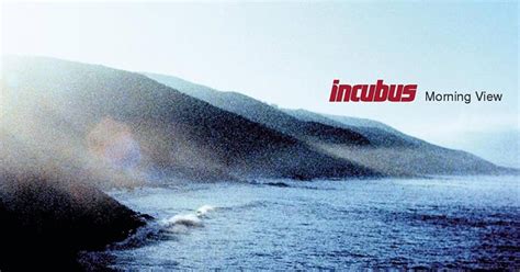 Incubus Lançará Versão Regravada Do álbum Morning View”