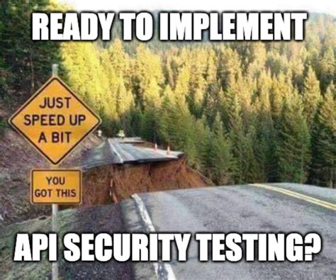 Analyzing Your Existing Api Testing Through A Security Lens Security