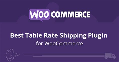 Best Table Rate Shipping Plugin For Woocommerce Wordpress Plugins