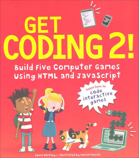 Get Coding 2 Build Five Computer Games Using Html And Javascript