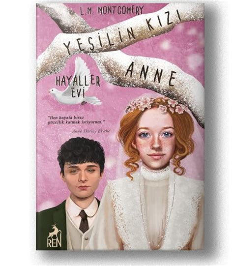 Yesilin Kizi Anne 5 Hayaller Evi Lm Montgomery 9786257310307 Books
