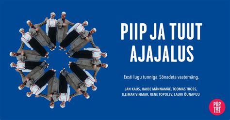 Piip Ja Tuut Ajajalus Piletilevi