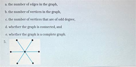 Answered A The Number Of Edges In The Graph B Bartleby