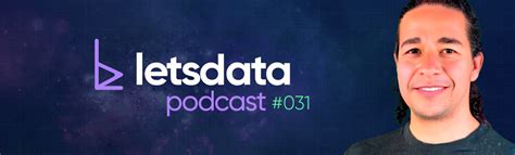 Lets Data Podcast 031 — Gus Martins By Bernardo Lago Lets Data