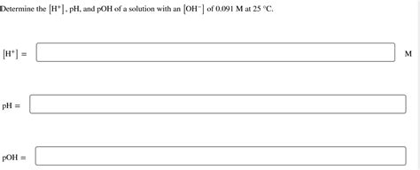 Solved Determine The H PH And POH Of A Solution With An Chegg Com