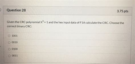 Solved Question Pts Given The CRC Polynomial X Chegg