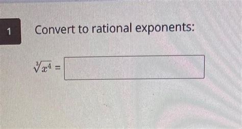 Answered 1 Convert To Rational Exponents Kunduz