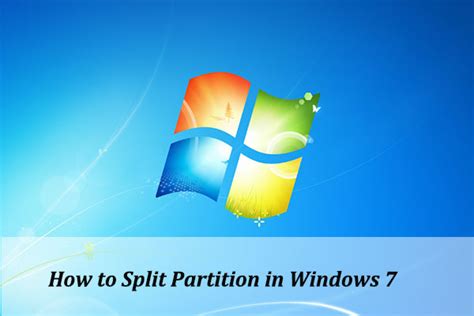 Look The Simplest Way To Split Partition Win 7 With Pictures Minitool Partition Wizard