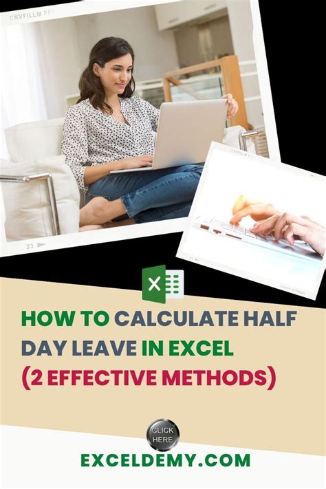 How To Calculate Half Day Leave In Excel 2 Effective Methods In 2022 Workbook Excel How To