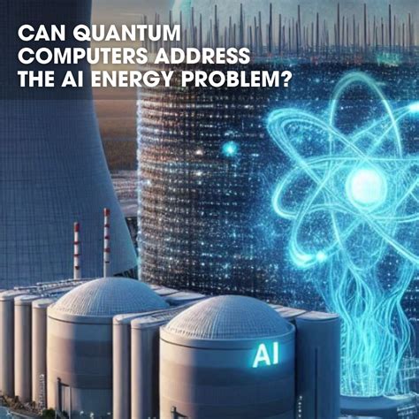 Artificialintelligence Quantumcomputing Energyefficiency